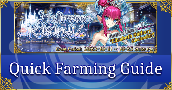 Halloween Rising 2023 - Quick Farming Guide | Fate Grand Order Wiki - GamePress